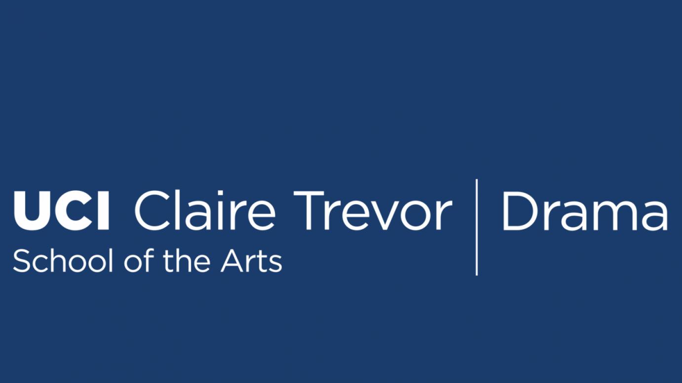 Welcome to Department of Drama | Claire Trevor School of the Arts | Department of Drama | Claire ...
